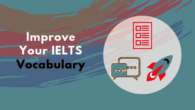 3 Strategies for IELTS Vocabulary to Build an Invincible Vocabulary for ...