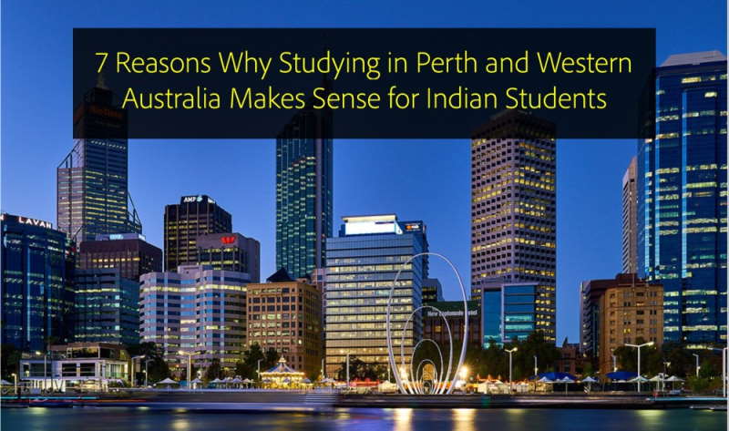 7 Reasons Why Studying in Perth and Western Australia Makes Sense for ...